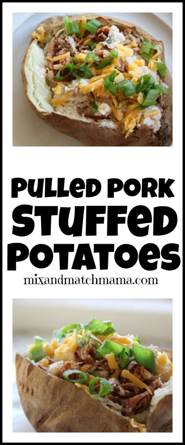 Pulled Pork Stuffed Potatoes Recipe | Mix and Match Mama