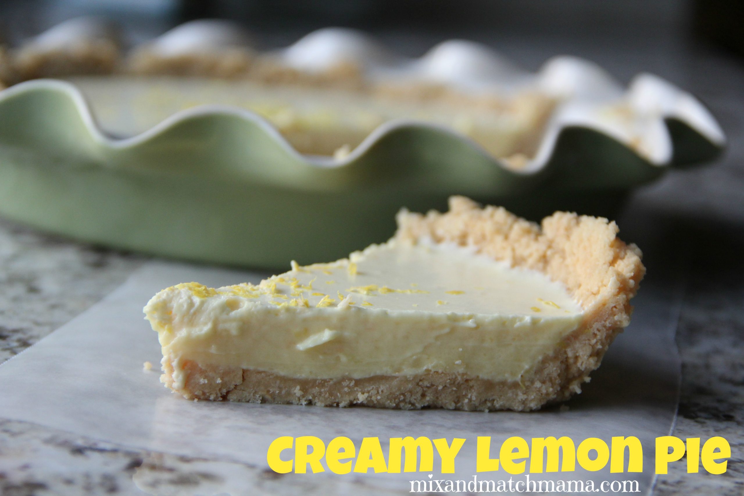 Creamy Lemon Pie Recipe | Mix and Match Mama