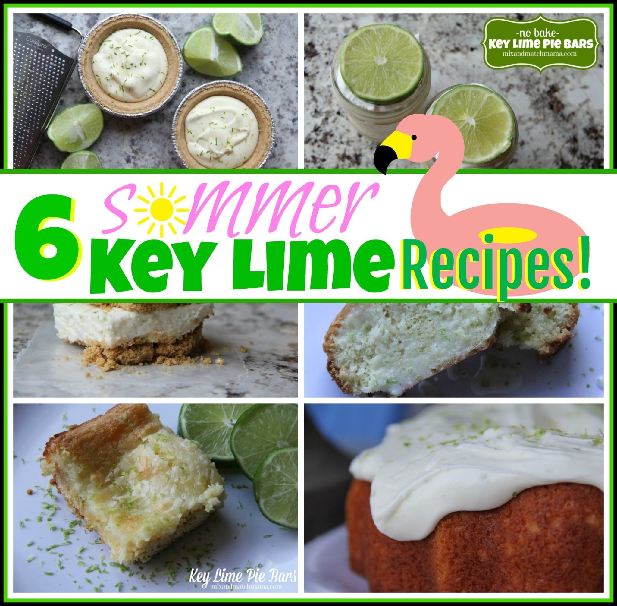 6 Summer Key Lime Recipes! - Mix & Match Mama