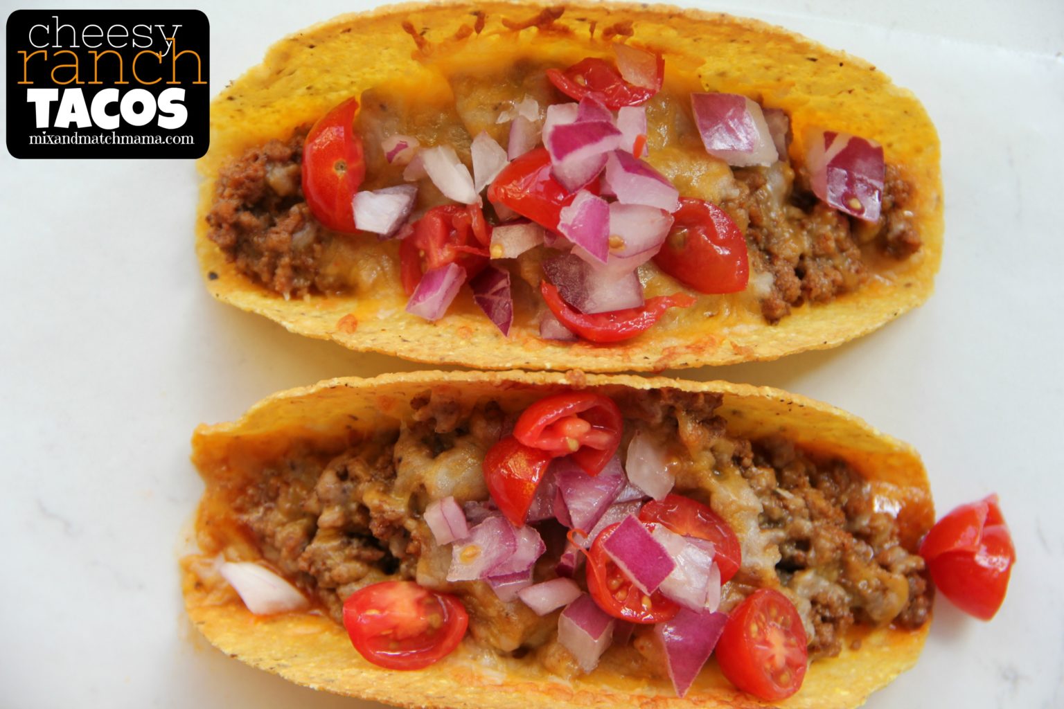 Cheesy Ranch Tacos - Mix & Match Mama