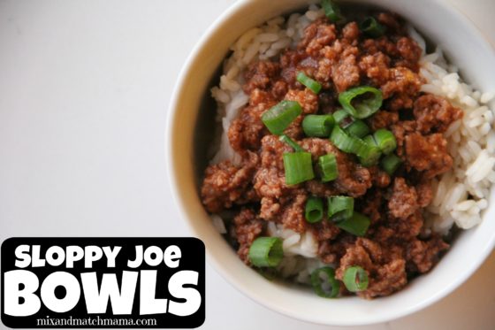 Sloppy Joe Bowls - Mix & Match Mama