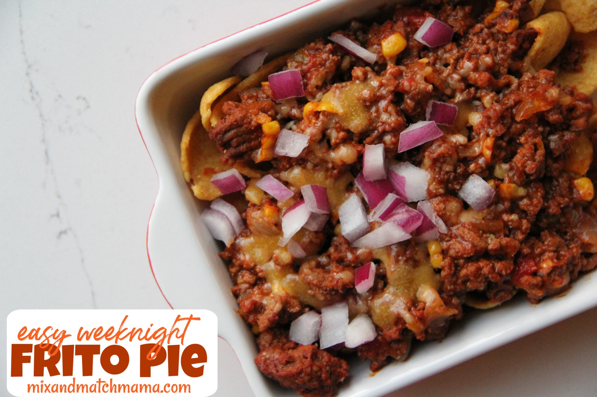 Easy Weeknight Frito Pie - Mix & Match Mama