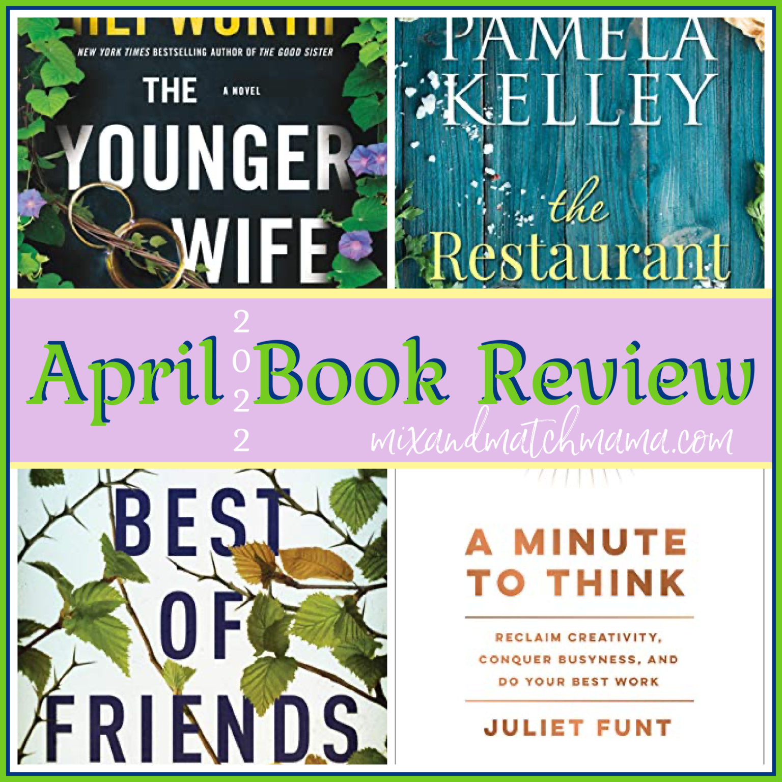 April 2022 Book Review - Mix & Match Mama