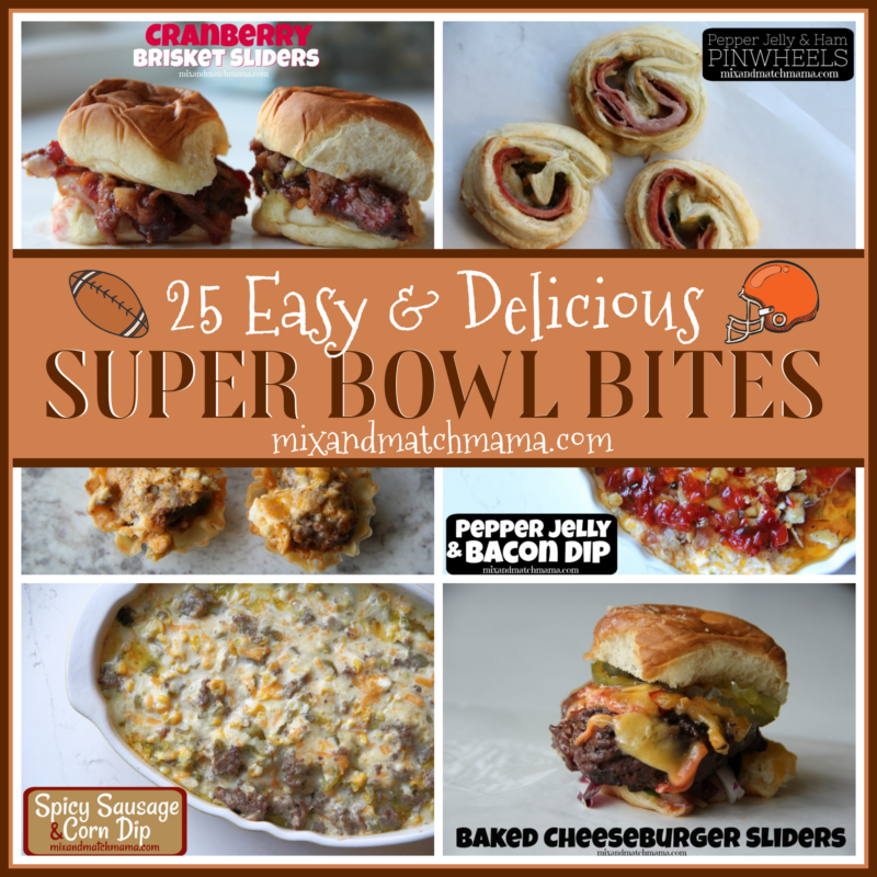 25 Easy Super Bowl Bites - Mix & Match Mama