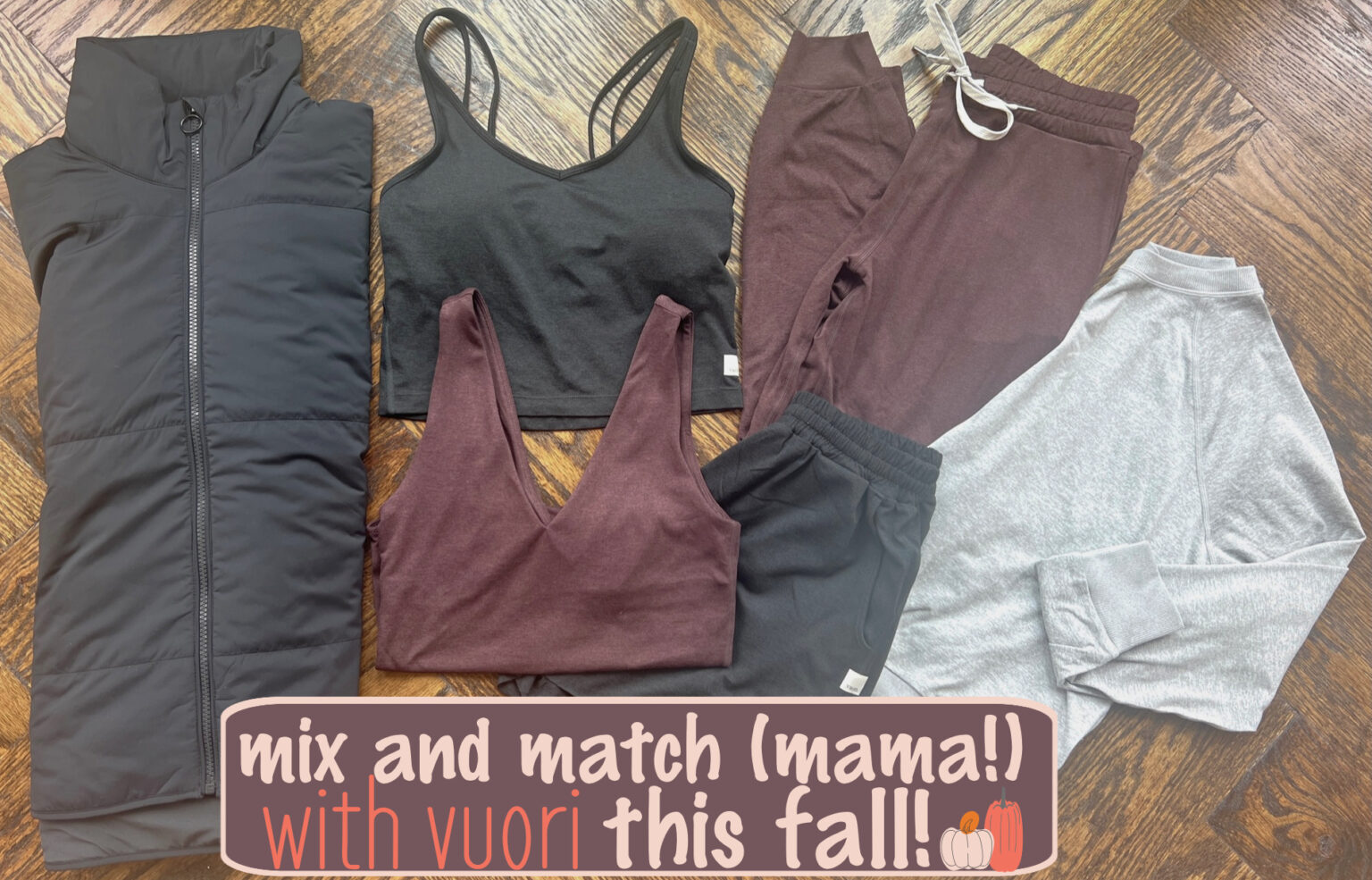 Mix and Match (Mama!) with Vuori this fall! - Mix & Match Mama