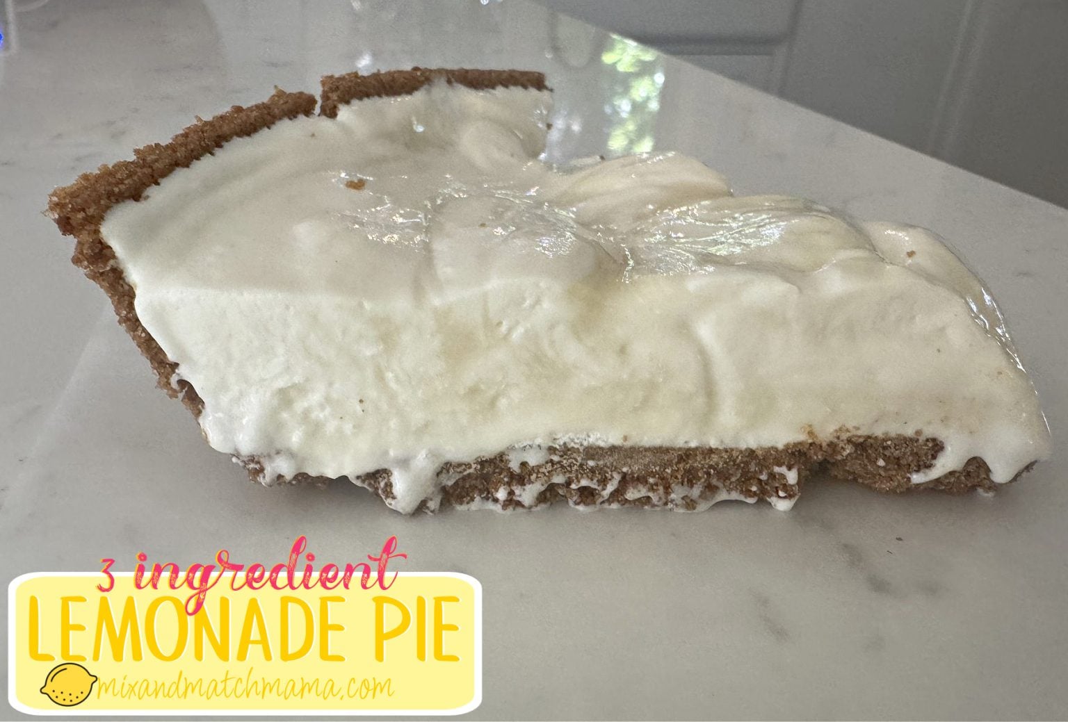 3 Ingredient Lemonade Pie - Mix & Match Mama