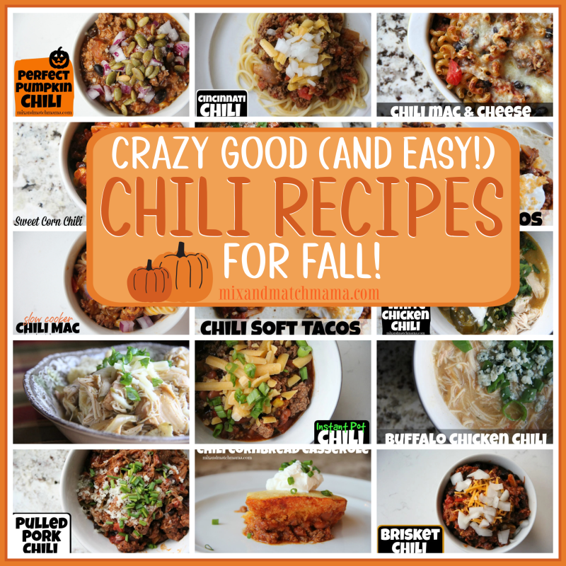 Crazy Good Chili Recipes for Fall! - Mix & Match Mama