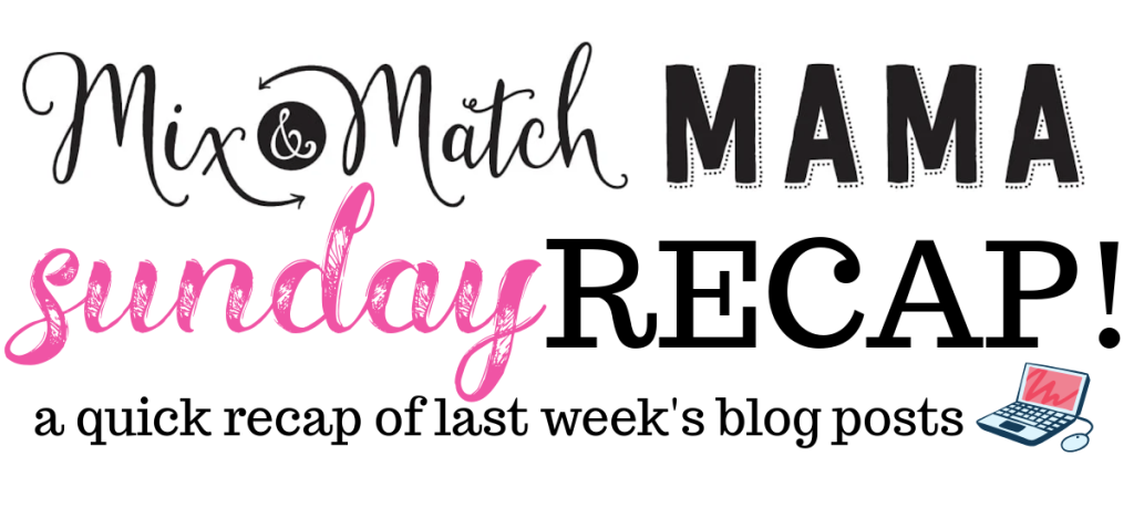 Sunday Recap {01.11.25} - Mix & Match Mama