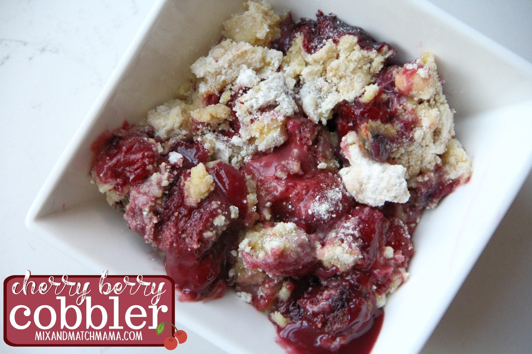Cherry Berry Cobbler - Mix & Match Mama